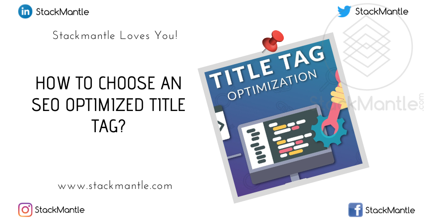 SEO Title Tag Optimization - The Perfect Formula | StackMantle